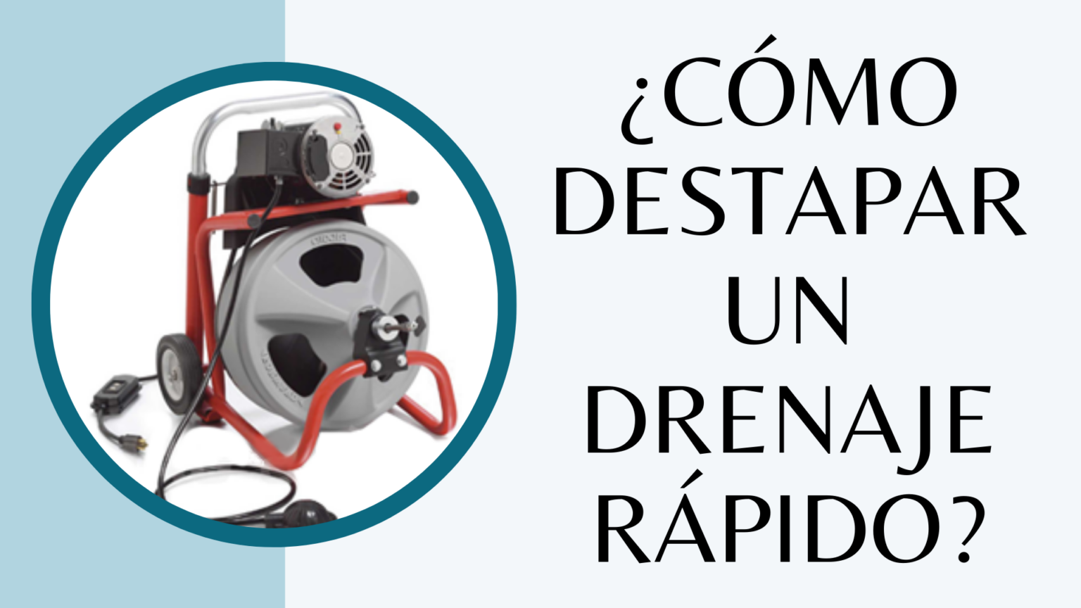 ¿Cómo destapar un drenaje rápido? - Destapar drenaje